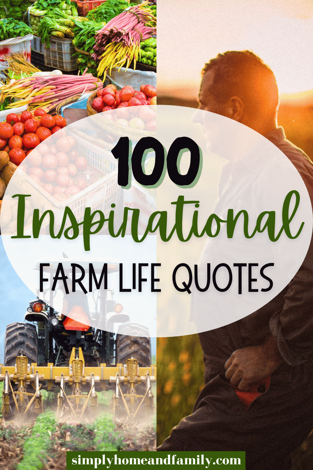 100 Inspirational Farm Life Quotes To Celebrate Farmers - Simply Home ...