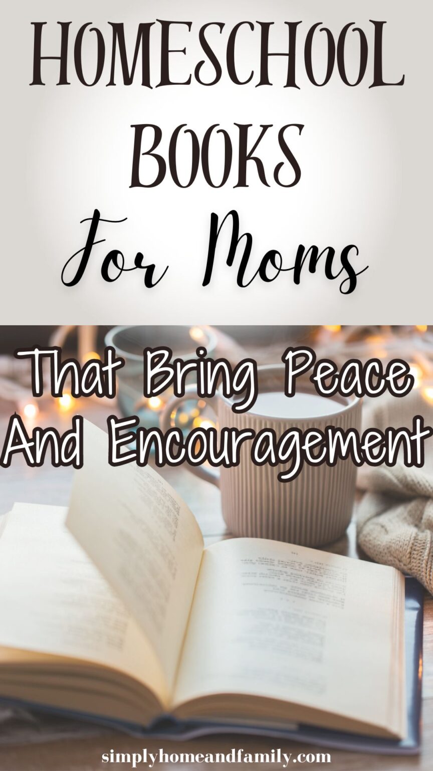 7 Great Books For Homeschool Moms You Need To Read - Simply Home And Family